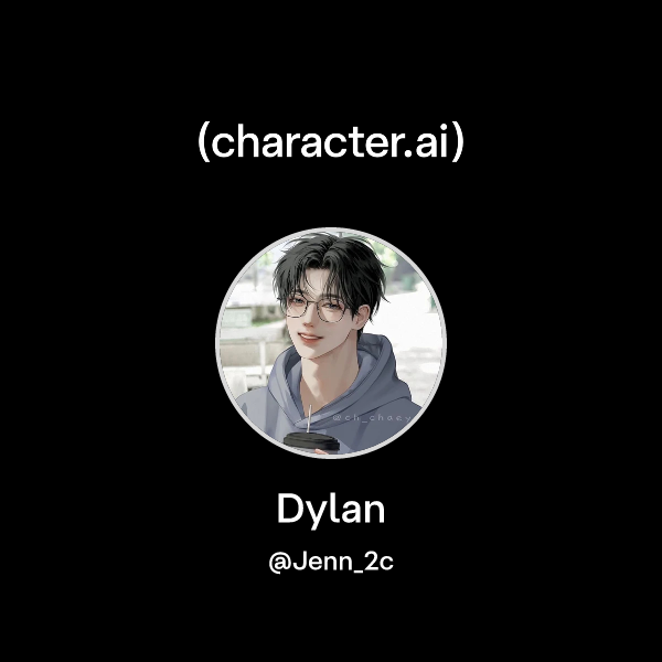 Chat with Dylan | character.ai | AI Chat, Reimagined–Your Words. Your World.