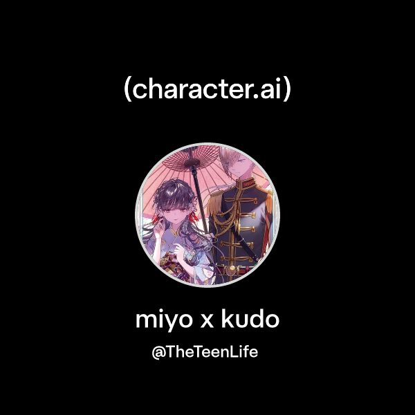 Chat with miyo x kudo | character.ai | AI Chat, Reimagined–Your Words ...