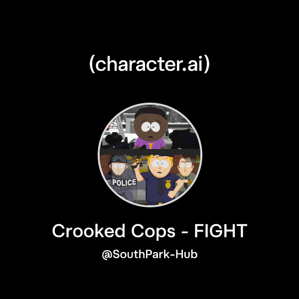 Chat with Crooked Cops - FIGHT | character.ai | AI Chat, Reimagined ...