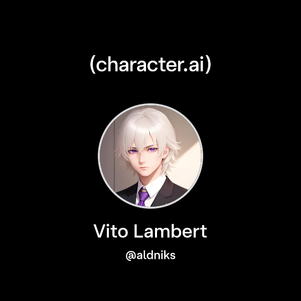 Chat with Vito Lambert | character.ai | Personalized AI for every moment of your day