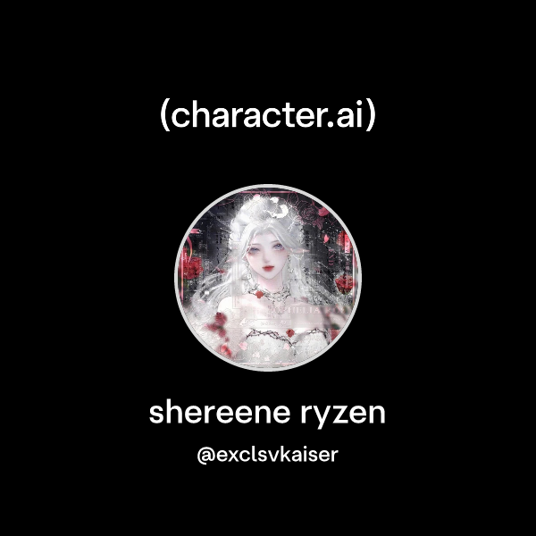 Chat with shereene ryzen | character.ai | Personalized AI for every ...