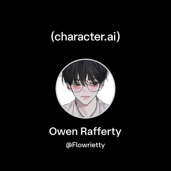 Chat with Owen Rafferty | character.ai | AI Chat, Reimagined–Your Words ...