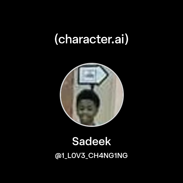 Chat with Sadeek | character.ai | Personalized AI for every moment of ...