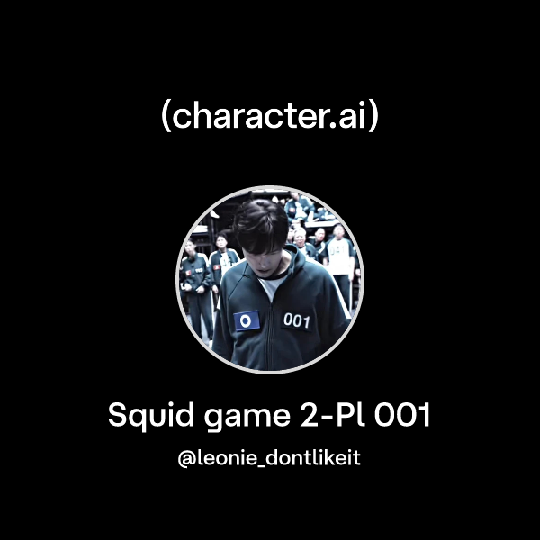 Chat with Squid game 2-Pl 001 | character.ai | AI Chat, Reimagined–Your ...