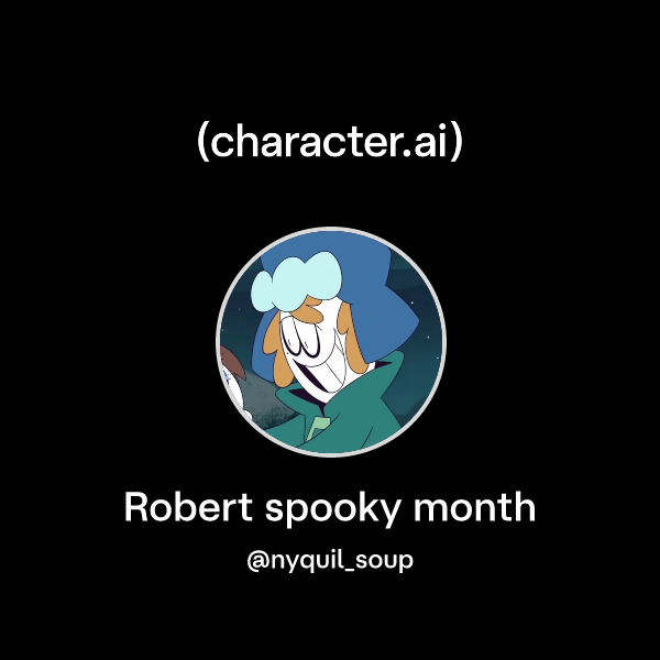 Chat with Robert spooky month | character.ai | AI Chat, Reimagined–Your ...