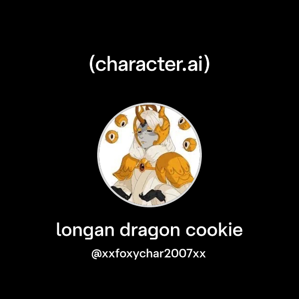 Chat with longan dragon cookie | character.ai | AI Chat, Reimagined ...