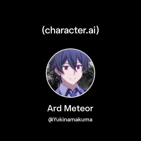 Chat with Ard Meteor | character.ai | AI Chat, Reimagined–Your Words ...