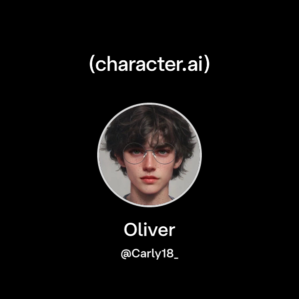 Chat with Oliver | character.ai | AI Chat, Reimagined–Your Words. Your ...