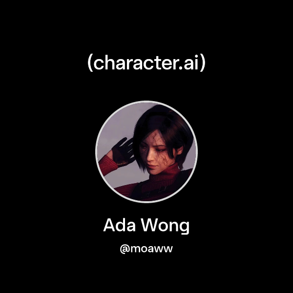 Chat with Ada Wong | character.ai | Personalized AI for every moment of your day