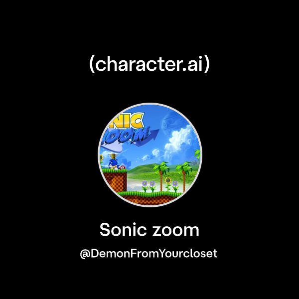 Chat with Sonic zoom | character.ai | Personalized AI for every moment ...