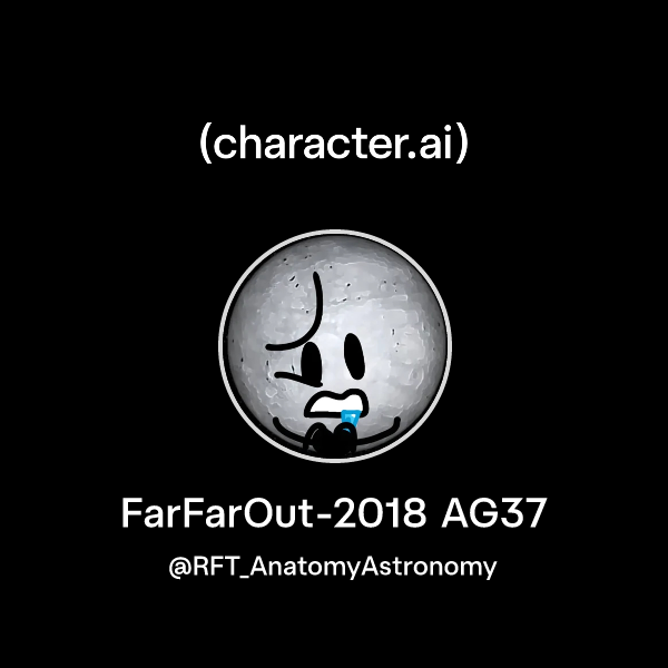 Chat with FarFarOut-2018 AG37 | character.ai | AI Chat, Reimagined–Your ...