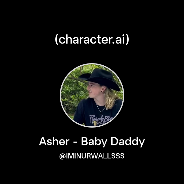 Chat with Asher - Baby Daddy | character.ai | Personalized AI for every ...