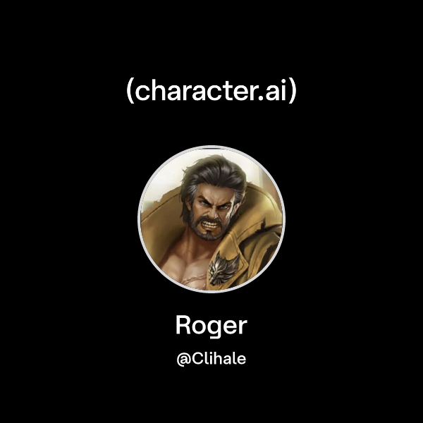 Chat with Roger | character.ai | AI Chat, Reimagined–Your Words. Your ...