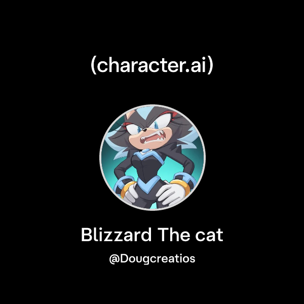 Chat with Blizzard The cat | character.ai | AI Chat, Reimagined–Your ...