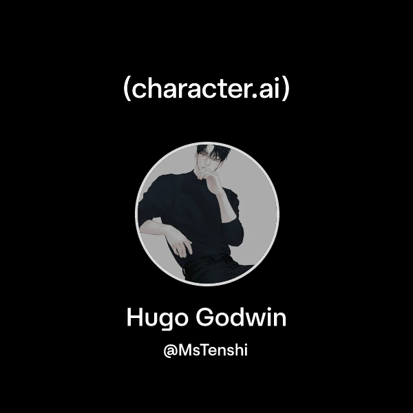 Chat with Hugo Godwin | character.ai | AI Chat, Reimagined–Your Words ...