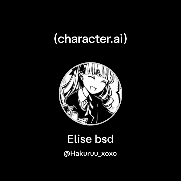 Chat with Elise bsd | character.ai | AI Chat, Reimagined–Your Words ...