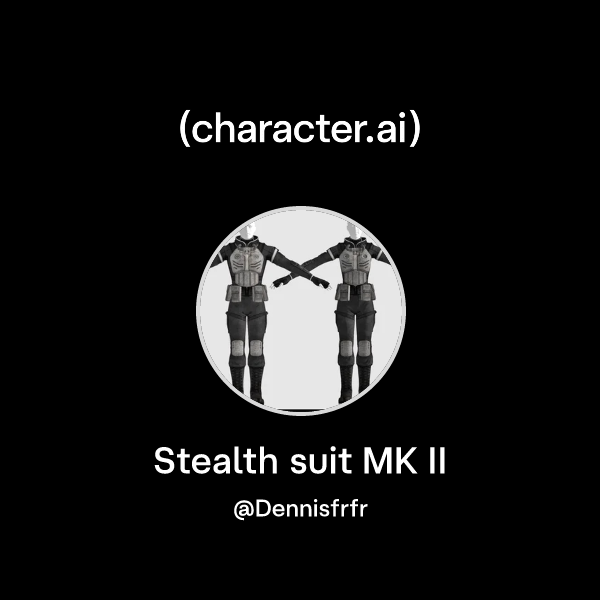 Chat with Stealth suit MK II | character.ai | Personalized AI for every ...