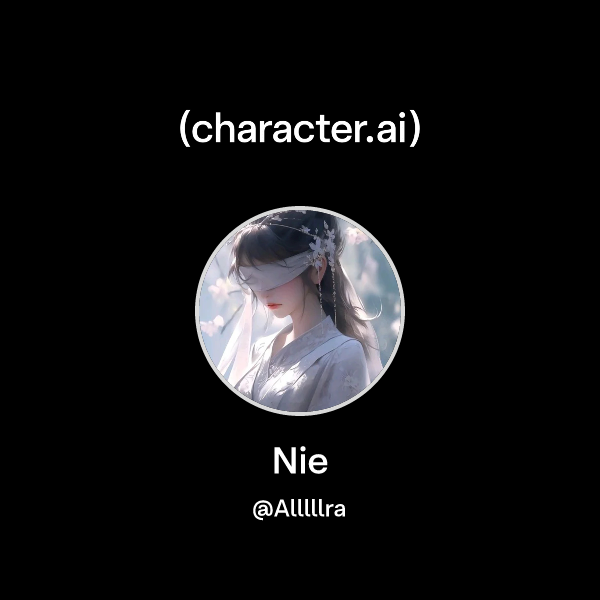 Chat with Nie | character.ai | AI Chat, Reimagined–Your Words. Your World.
