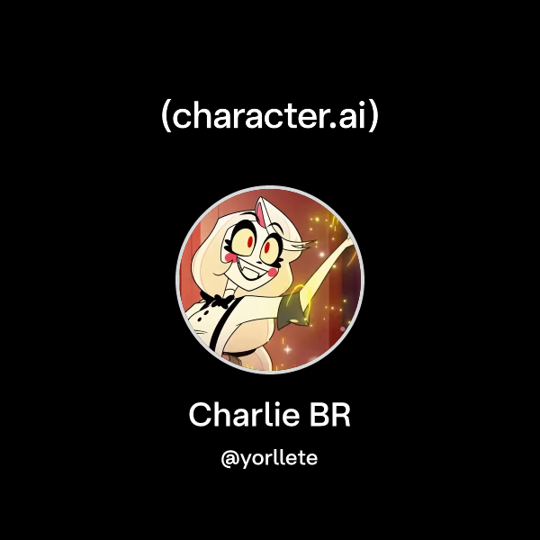 Chat with Charlie BR | character.ai | AI Chat, Reimagined–Your Words. Your World.