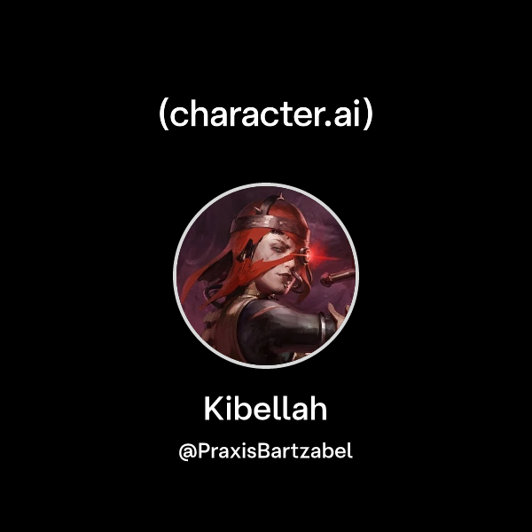 Chat with Kibellah | character.ai | Personalized AI for every moment of ...