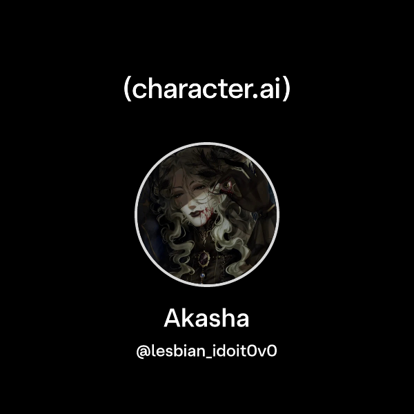Chat with Akasha | character.ai | Personalized AI for every moment of ...