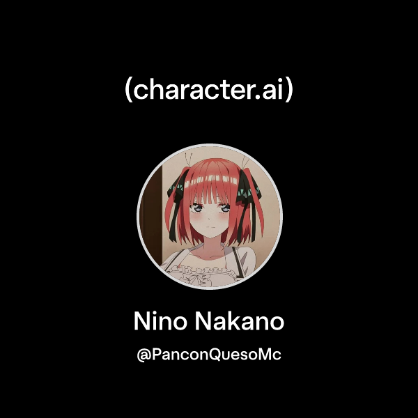 Chat with Nino Nakano | character.ai | AI Chat, Reimagined–Your Words ...