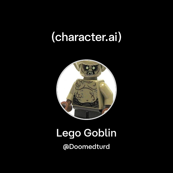 Chat with Lego Goblin | character.ai | Personalized AI for every moment ...