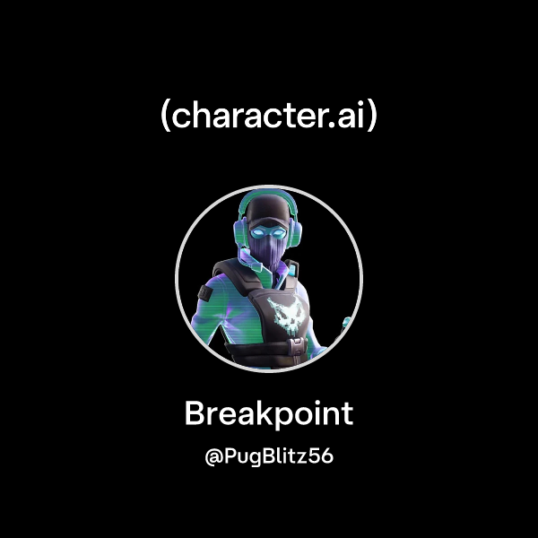 Chat with Breakpoint | character.ai | AI Chat, Reimagined–Your Words ...