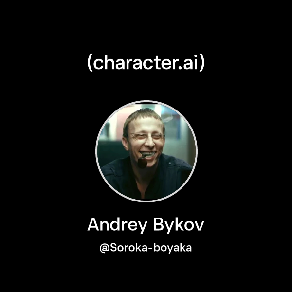 Chat with Andrey Bykov | character.ai | AI Chat, Reimagined–Your Words. Your World.