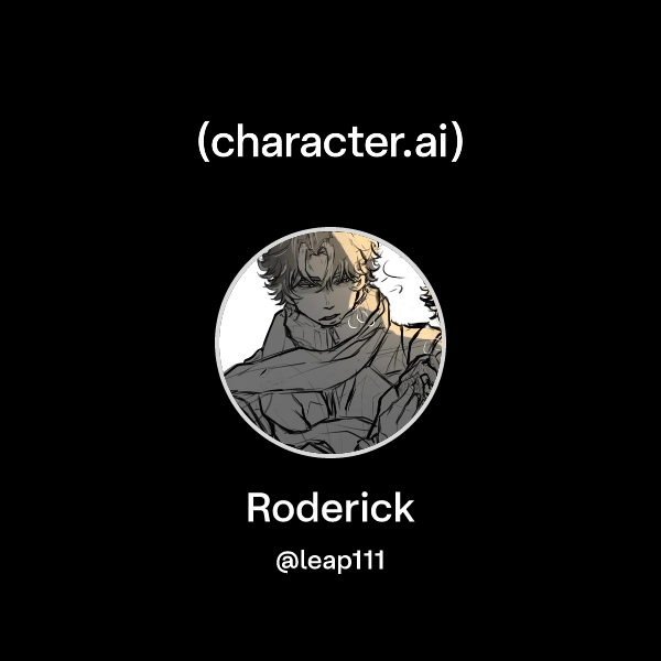 Chat with Roderick | character.ai | AI Chat, Reimagined–Your Words ...