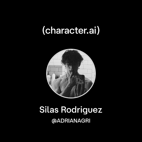 Chat with Silas Rodriguez | character.ai | AI Chat, Reimagined–Your ...