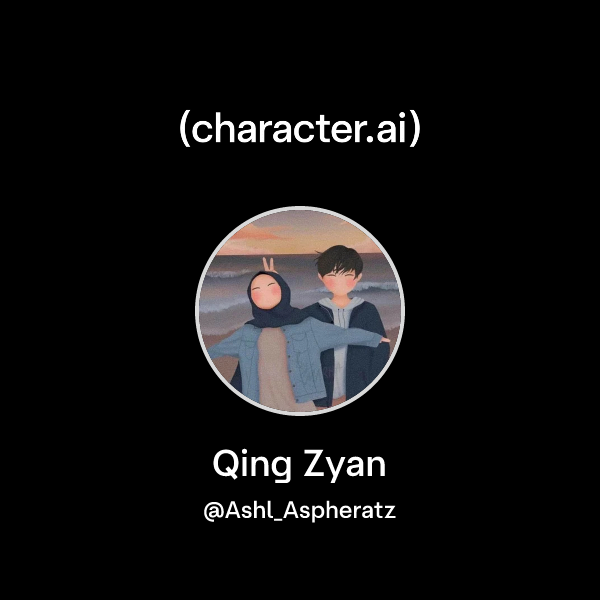 Chat with Qing Zyan | character.ai | AI Chat, Reimagined–Your Words ...