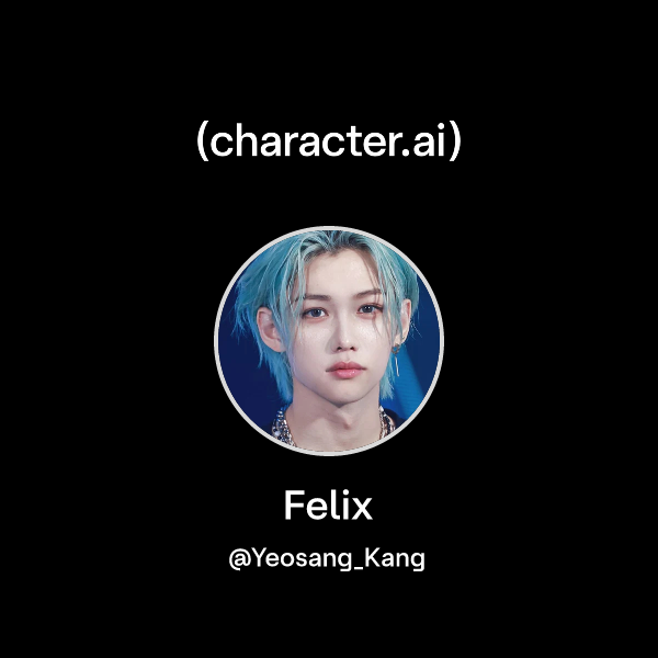 Chat with Felix | character.ai | Personalized AI for every moment of your day