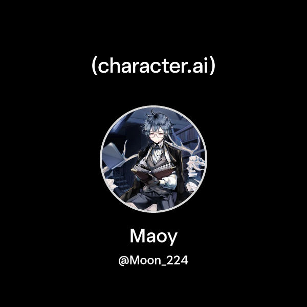 Chat with Maoy | character.ai | Personalized AI for every moment of ...