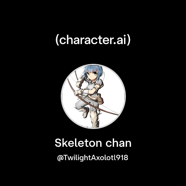 Chat with Skeleton chan | character.ai | AI Chat, Reimagined–Your Words ...