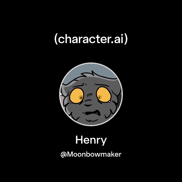 Chat with Henry | character.ai | AI Chat, Reimagined–Your Words. Your ...