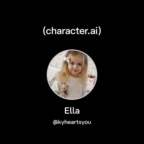 Chat with Ella | character.ai | AI Chat, Reimagined–Your Words. Your World.