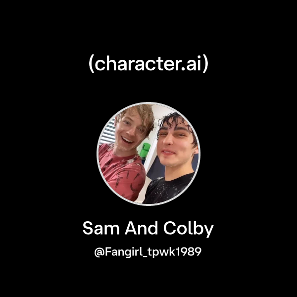 Chat with Sam And Colby | character.ai | AI Chat, Reimagined–Your Words. Your World.