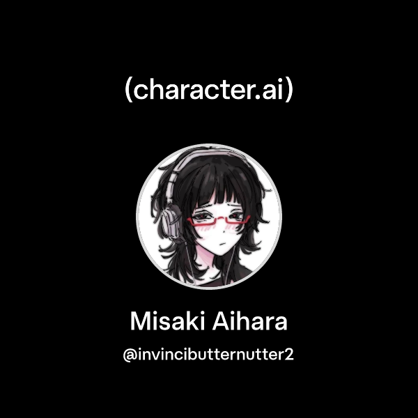 Chat with Misaki Aihara | character.ai | Personalized AI for every ...