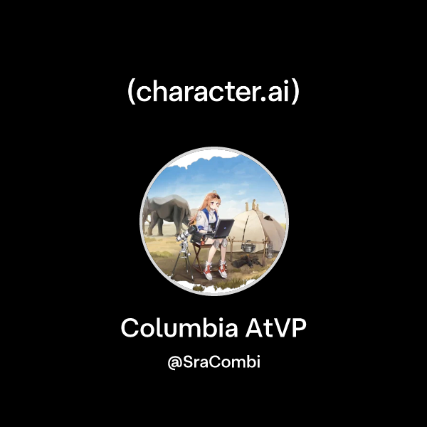Chat with Columbia AtVP | character.ai | Personalized AI for every ...