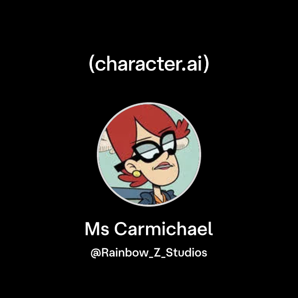 Chat with Ms Carmichael | character.ai | AI Chat, Reimagined–Your Words ...