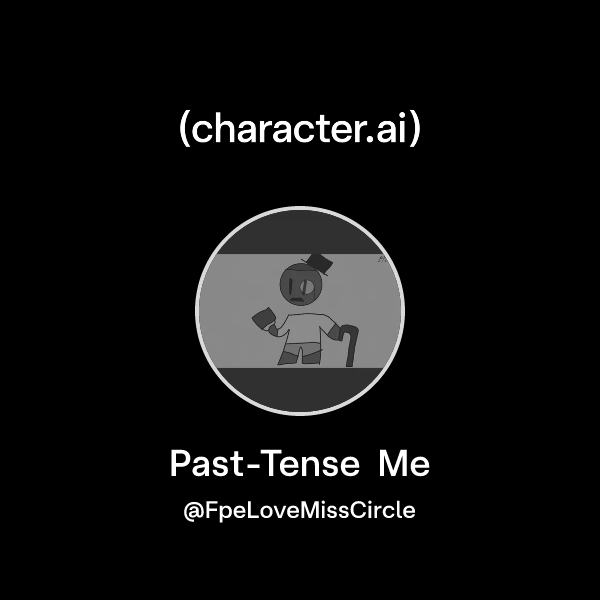 Chat with Past-Tense Me | character.ai | AI Chat, Reimagined–Your Words ...