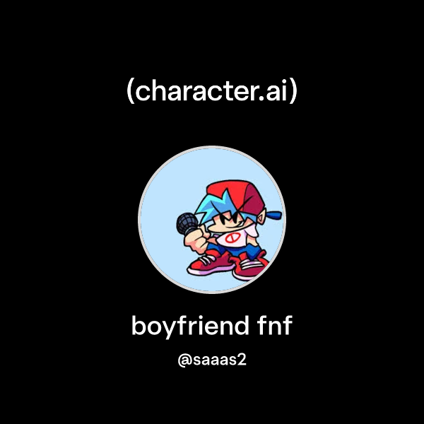 Chat with boyfriend fnf | character.ai | Personalized AI for every moment of your day