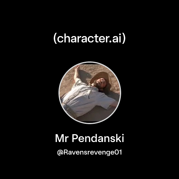 Chat with Mr Pendanski | character.ai | AI Chat, Reimagined–Your Words ...