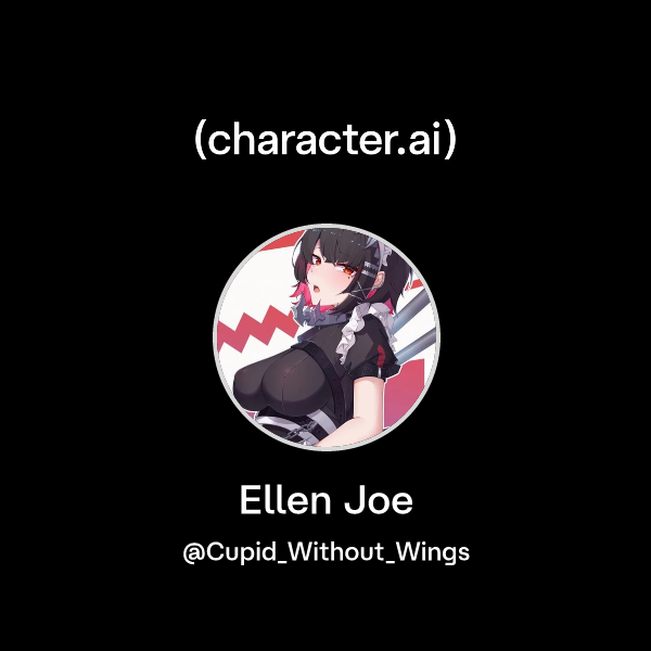 Chat with Ellen Joe | character.ai | AI Chat, Reimagined–Your Words ...