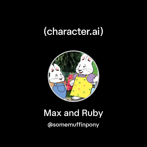 Chat with Max and Ruby | character.ai | AI Chat, Reimagined–Your Words ...