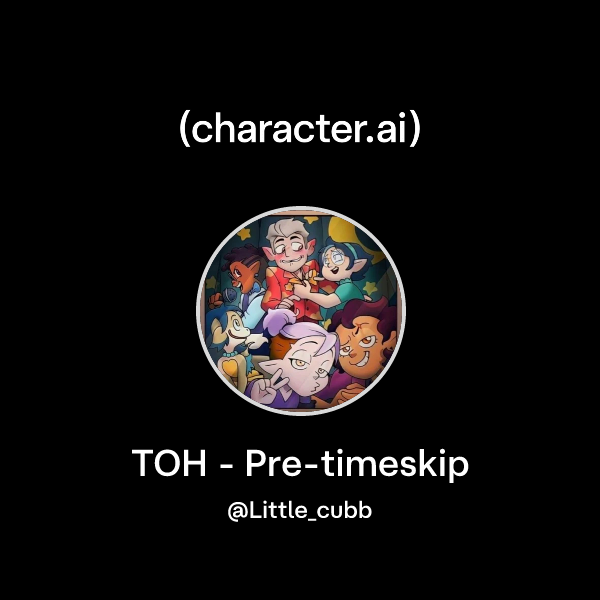 Chat with TOH - Pre-timeskip | character.ai | AI Chat, Reimagined–Your ...