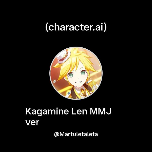 Chat with Kagamine Len MMJ ver | character.ai | AI Chat, Reimagined–Your Words. Your World.