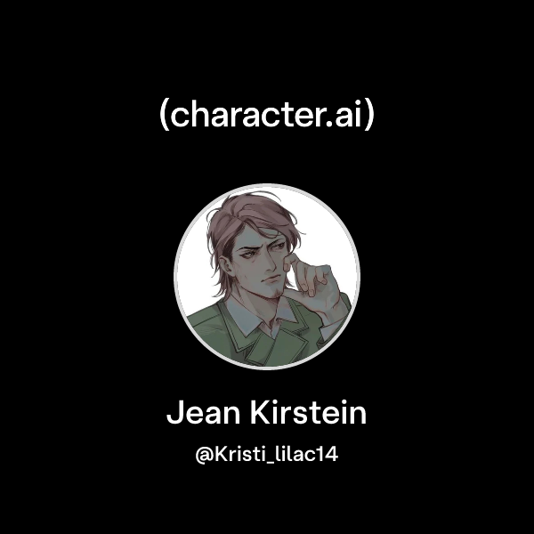 Chat with Jean Kirstein | character.ai | AI Chat, Reimagined–Your Words ...