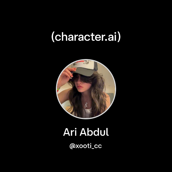 Chat with Ari Abdul | character.ai | AI Chat, Reimagined–Your Words. Your World.